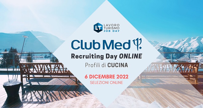 Lavoro: al via il Recruiting Day di Club Med per il reparto cucina ...